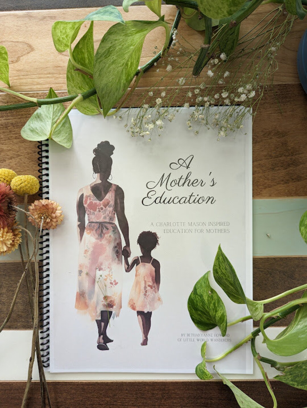 A Mother's Education Blank Copy, A Charlotte Mason Education for ...