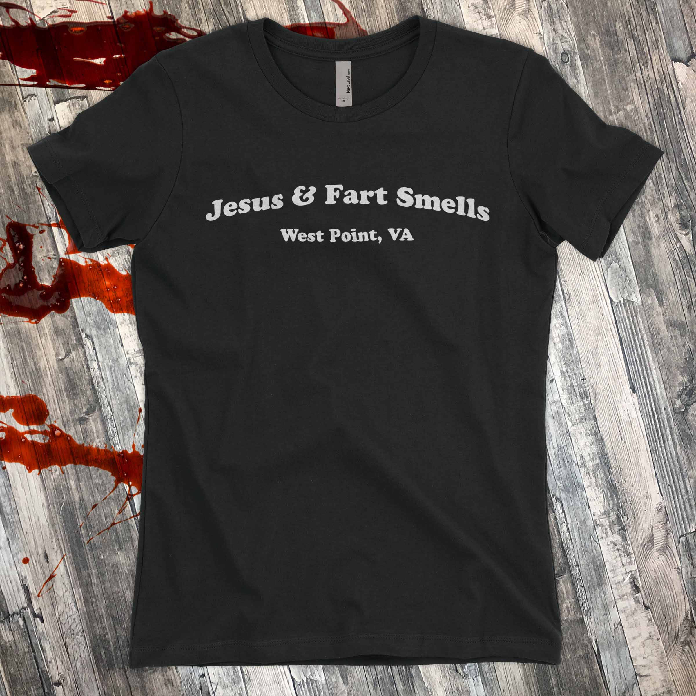 Jesus and Fart Smells West Point Virginia Stay Sexy | Etsy