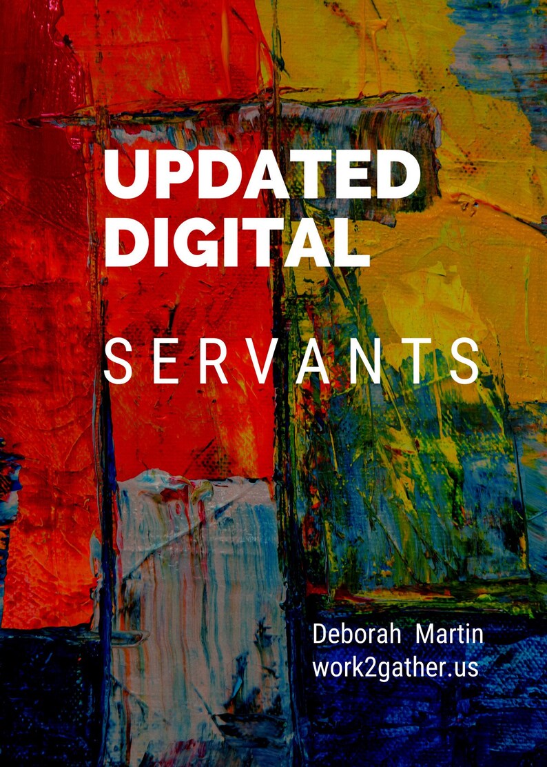 SERVANTS - Digital Download - ORIGINAL Christian Writing by Deborah ...