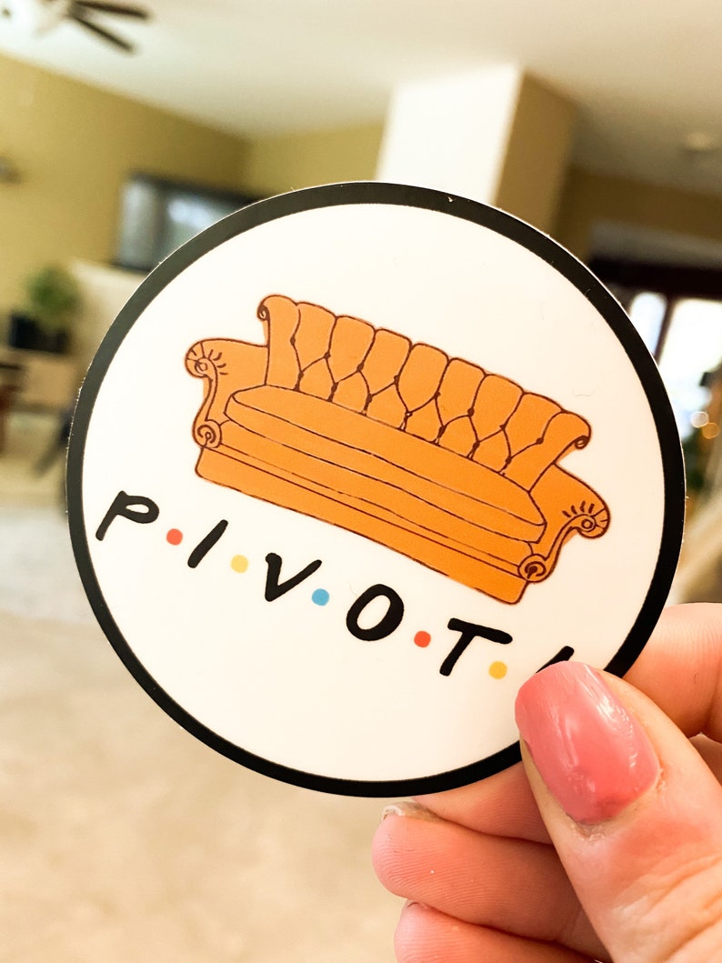 PIVOT Friends Sticker Ross Rachel Joey Chandler - Etsy