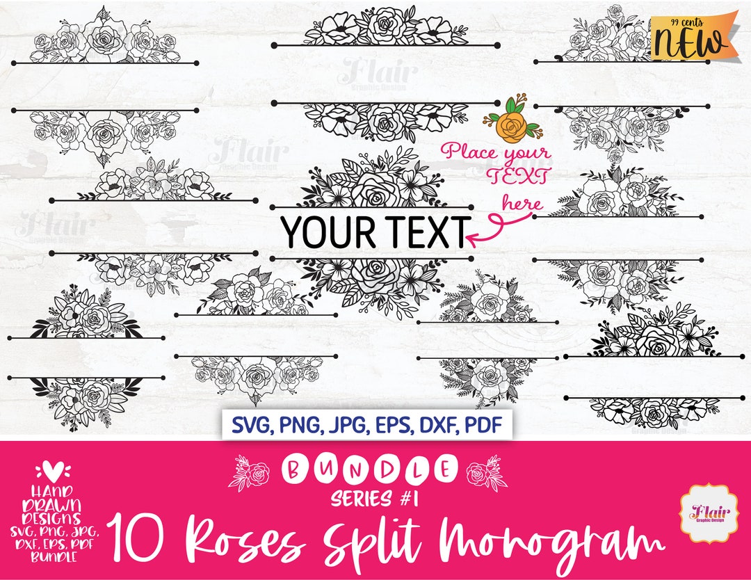 Roses Split Monograms SVG, PNG, DXF Bundle Series 1, Teacher's Monogram ...