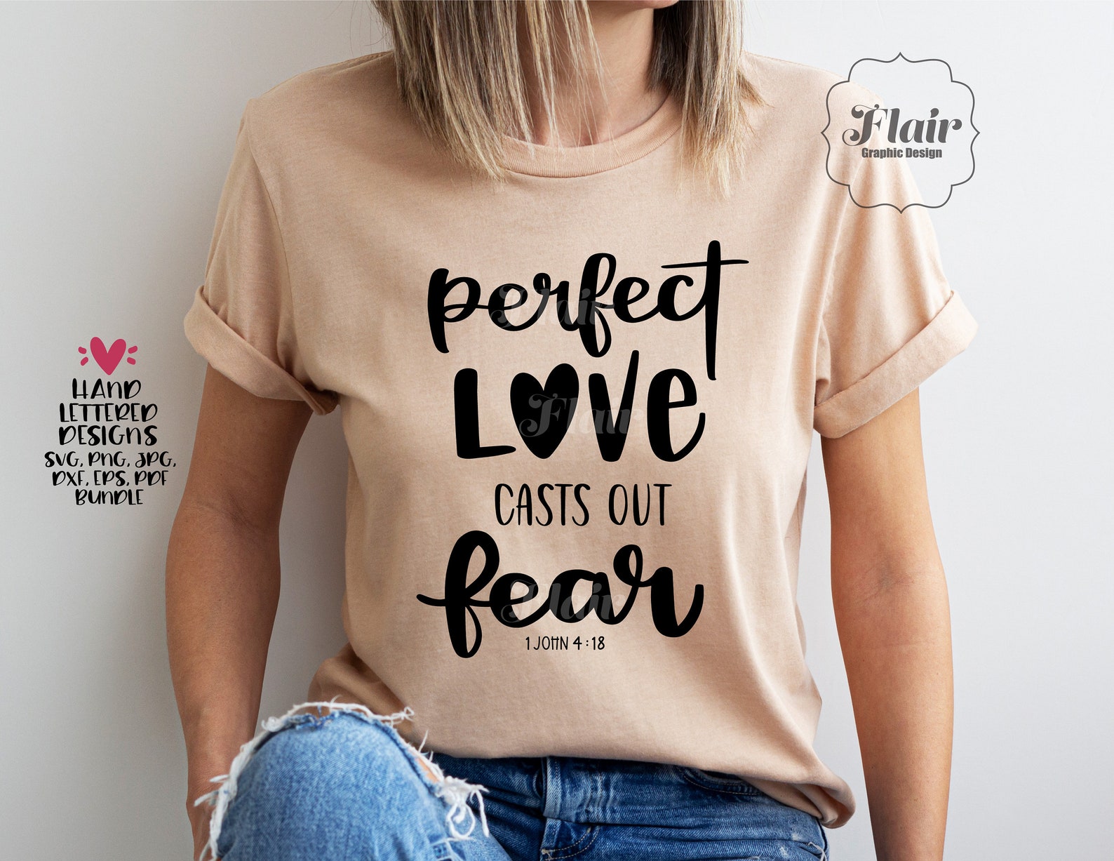 Perfect Love Casts Out Fear SVG PNG DXF Bundle Hand - Etsy