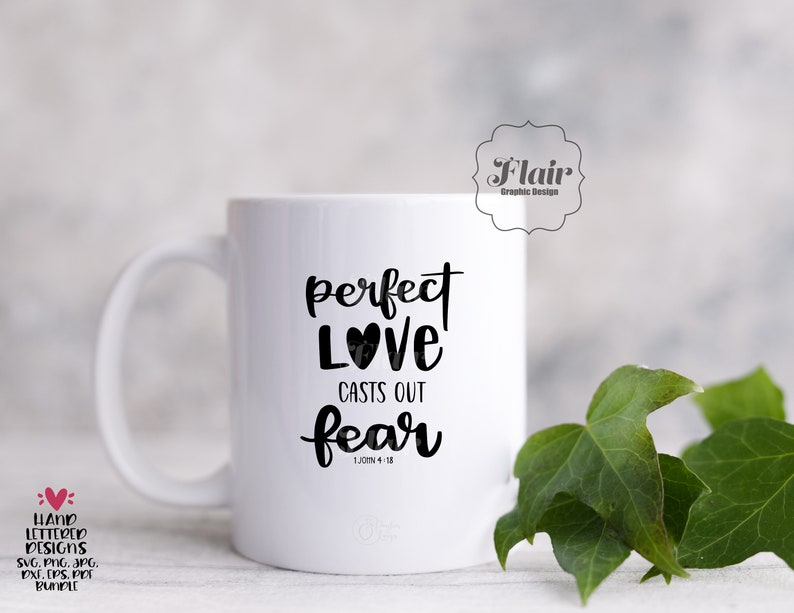 Perfect Love Casts Out Fear SVG PNG DXF Bundle Hand - Etsy