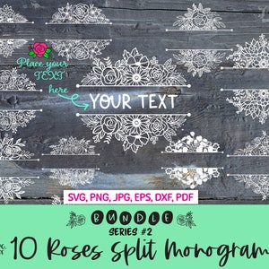Roses Split Monograms SVG, PNG, DXF Bundle Series 2, Split Floral Frame ...