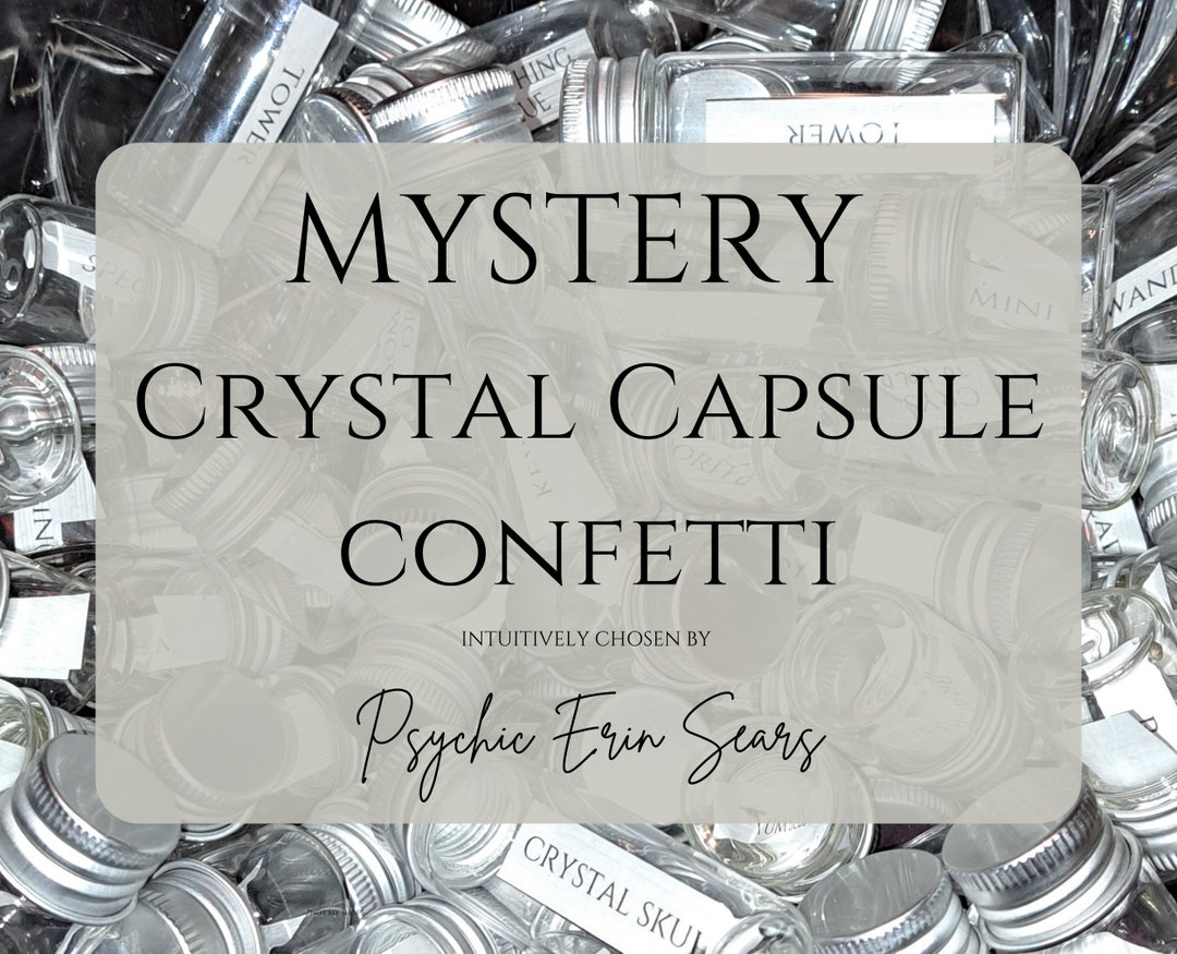 Psychic Erin's Crystal Capsule Confetti, Mystery Capsule Crystal ...