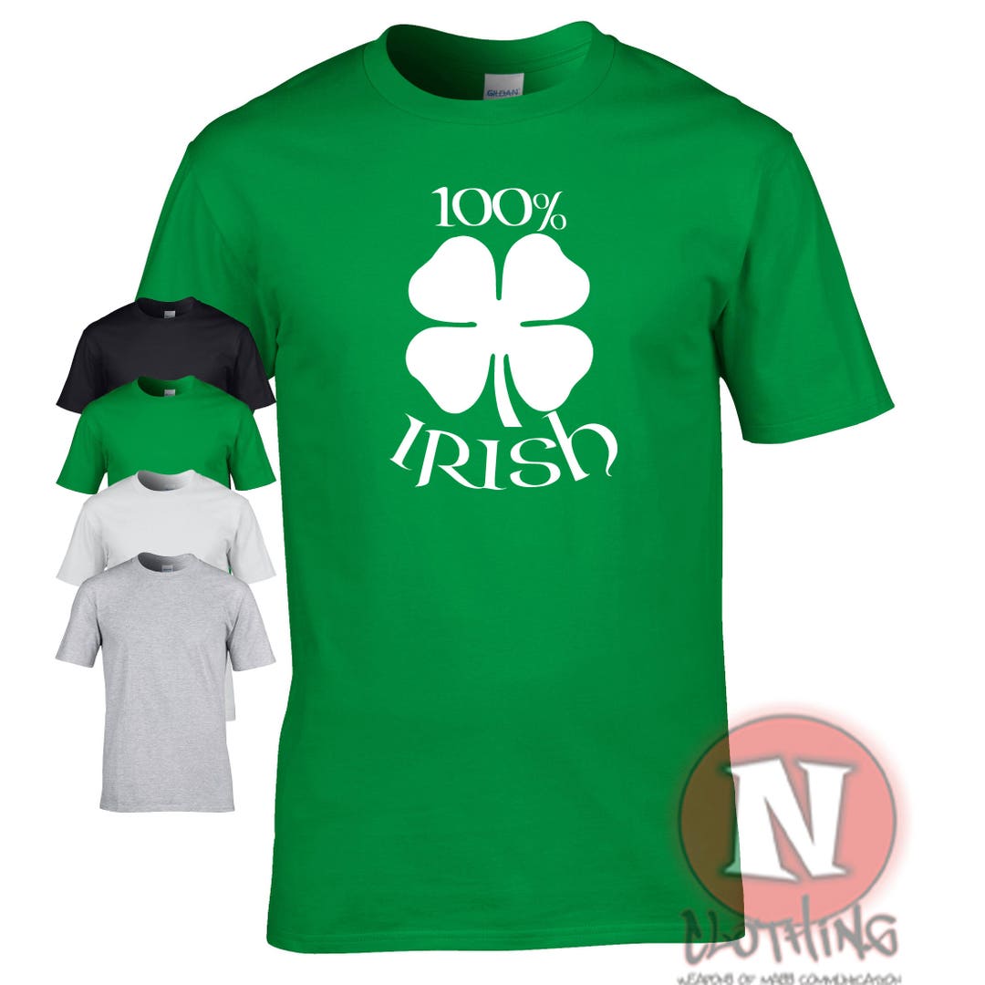 100% Irish T-shirt. the Perfect Gift for Anyone From the Emerald Isle ...