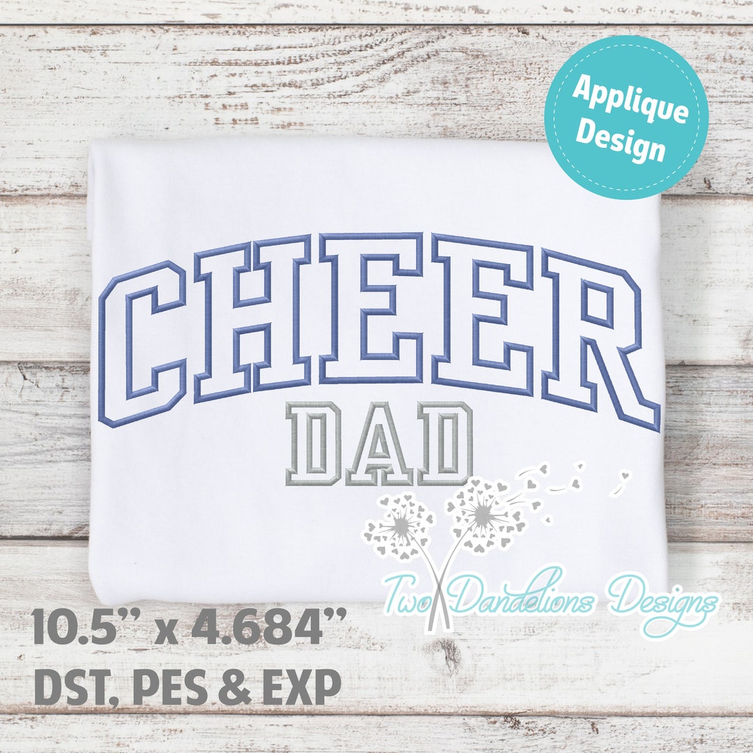 Cheer Dad Applique, Large Applique, Cheer Embroidery Design, Cheer Dad ...