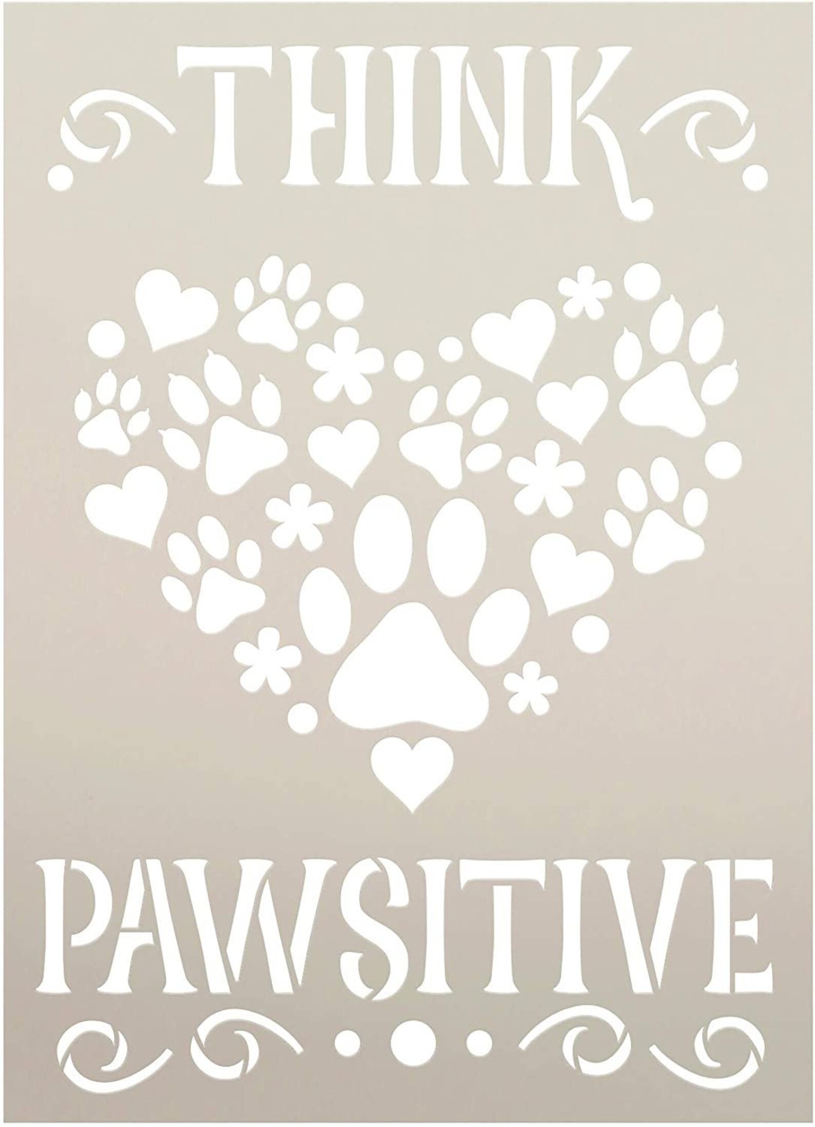 Think Pawsitive Stencil by Studior12 DIY Pet Lover Dog Home - Etsy