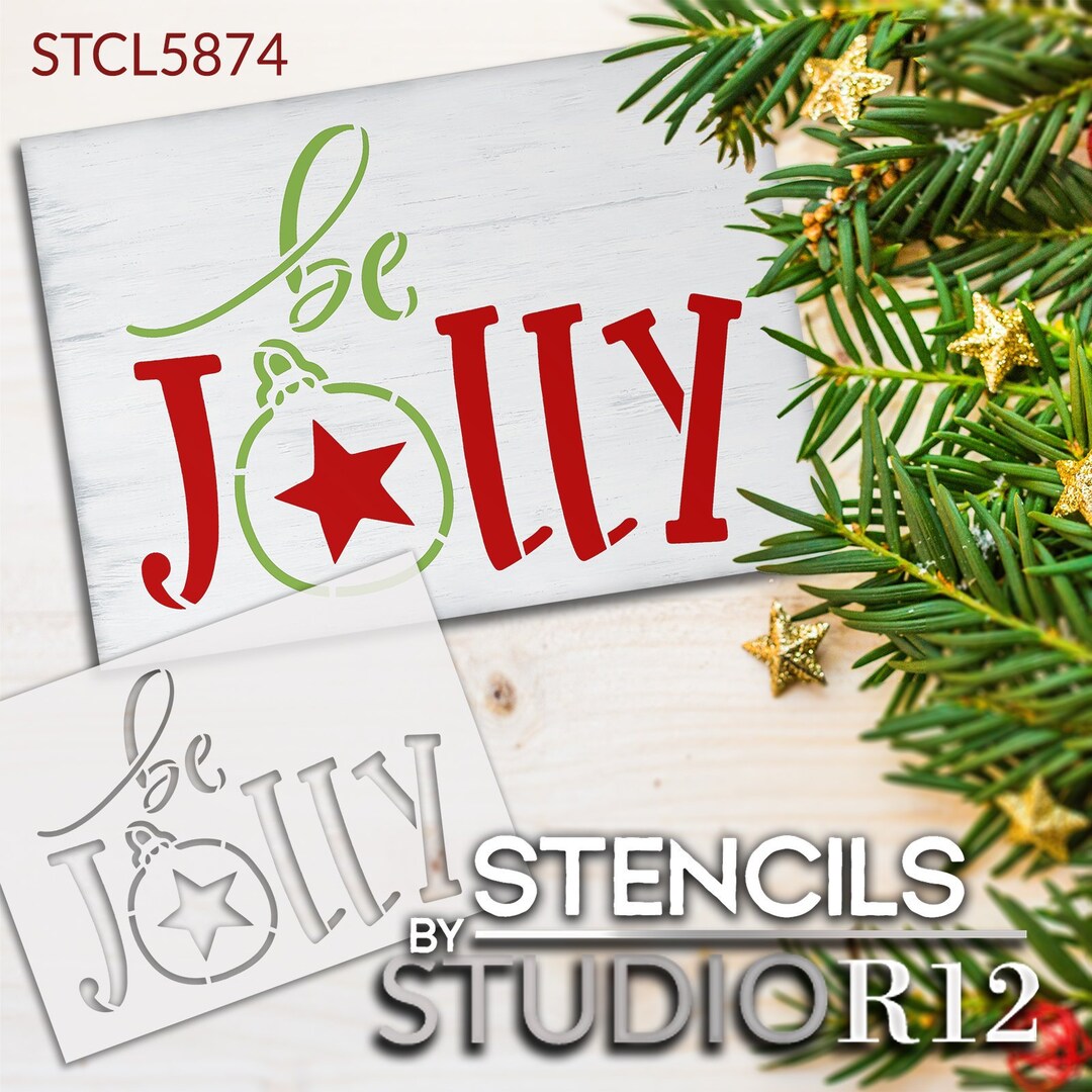 Be Jolly Stencil With Star Ornament by Studior12 DIY Simple Modern ...
