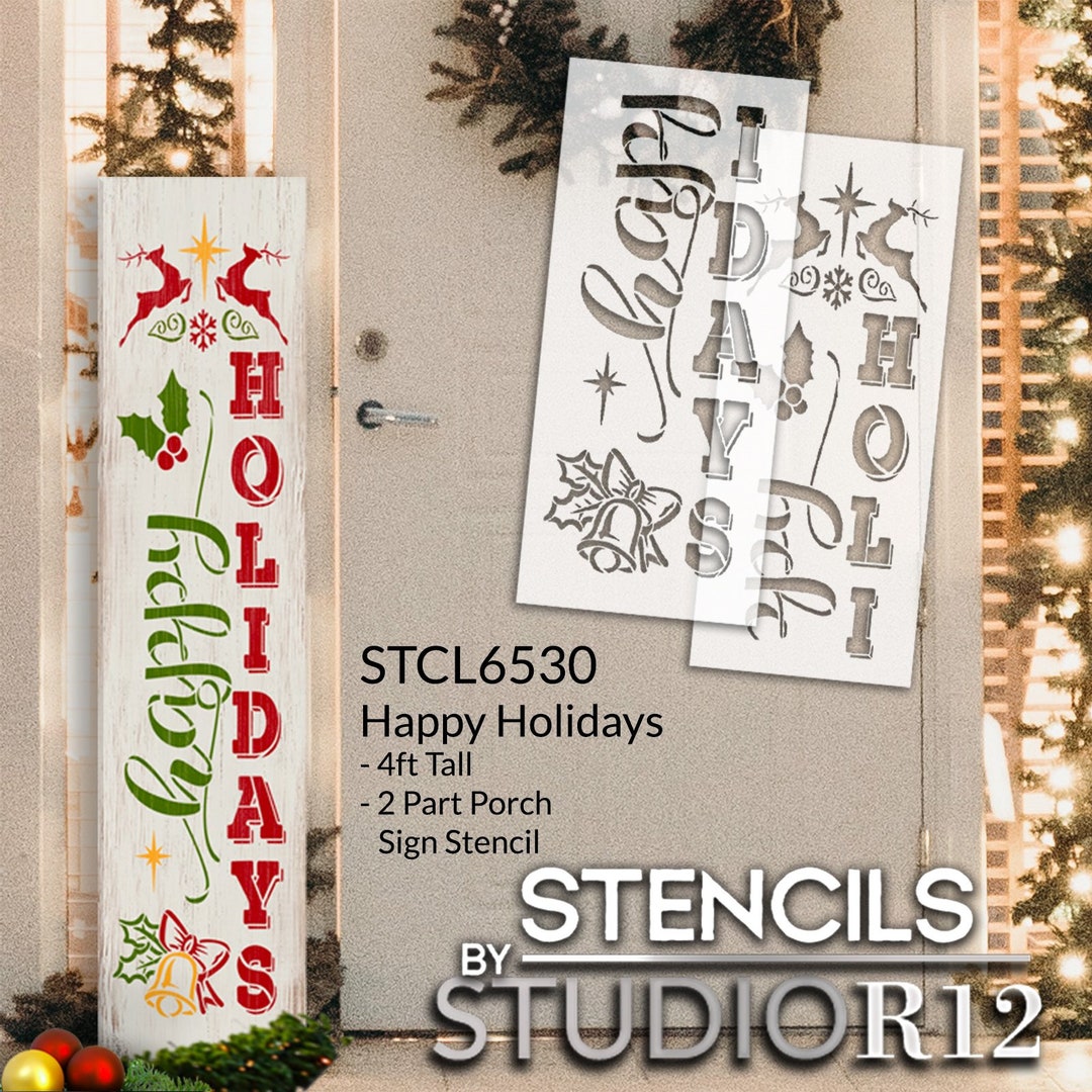 Vertical Happy Holidays Tall Porch Sign Stencil by Studior12 4ft USA ...