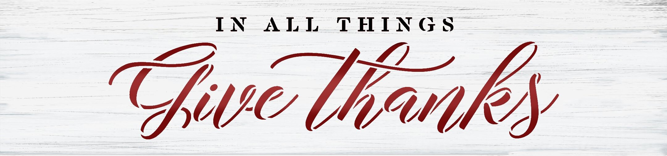 In All Things Give Thanks Script Stencil by Studior12 DIY | Etsy