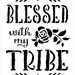 Blessed With My Tribe Stencil by Studior12 DIY Tribal Family - Etsy