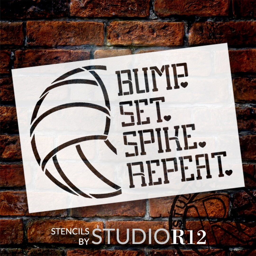 Bump, Set, Spike, Repeat Volleyball Stencil by Studior12 Craft DIY ...