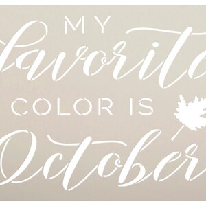 Favorite Color is October Stencil by Studior12 Craft DIY Autumn ...