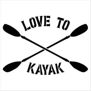 Love to Kayak Stencil With Paddles by Studior12 DIY Rustic - Etsy
