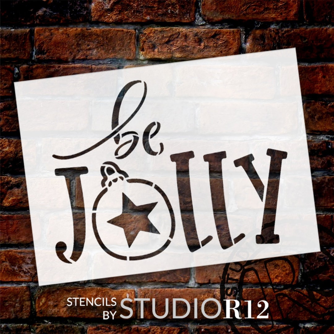Be Jolly Stencil With Star Ornament by Studior12 DIY Simple - Etsy