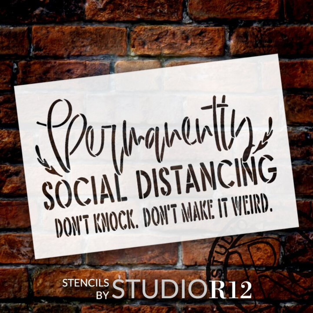 Permanently Social Distancing Stencil by Studior12 Funny Script Word ...