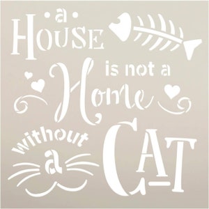 House Not Home Without Cat Stencil by Studior12 DIY Pet Lady Decor ...