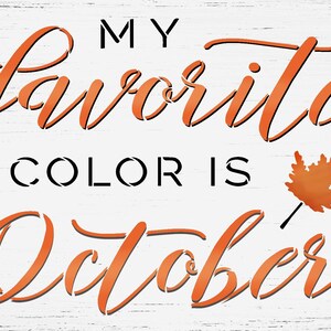 Favorite Color is October Stencil by Studior12 Craft DIY Autumn ...
