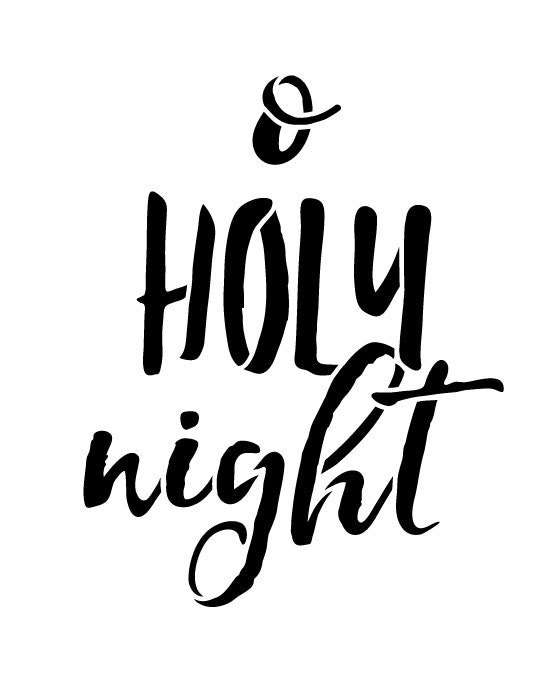 O Holy Night Rustic Cursive Word Stencil Select Size - Etsy