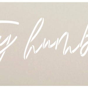 Stay Humble Cursive Script Stencil by Studior12 DIY - Etsy