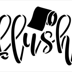 Flush Script Stencil With Toilet Paper by Studior12 DIY Simple Bathroom ...