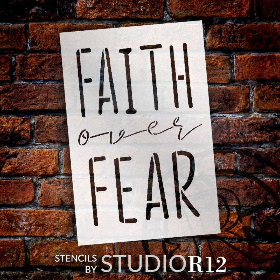 Faith Over Fear Stencil by Studior12 Craft DIY Inspirational - Etsy
