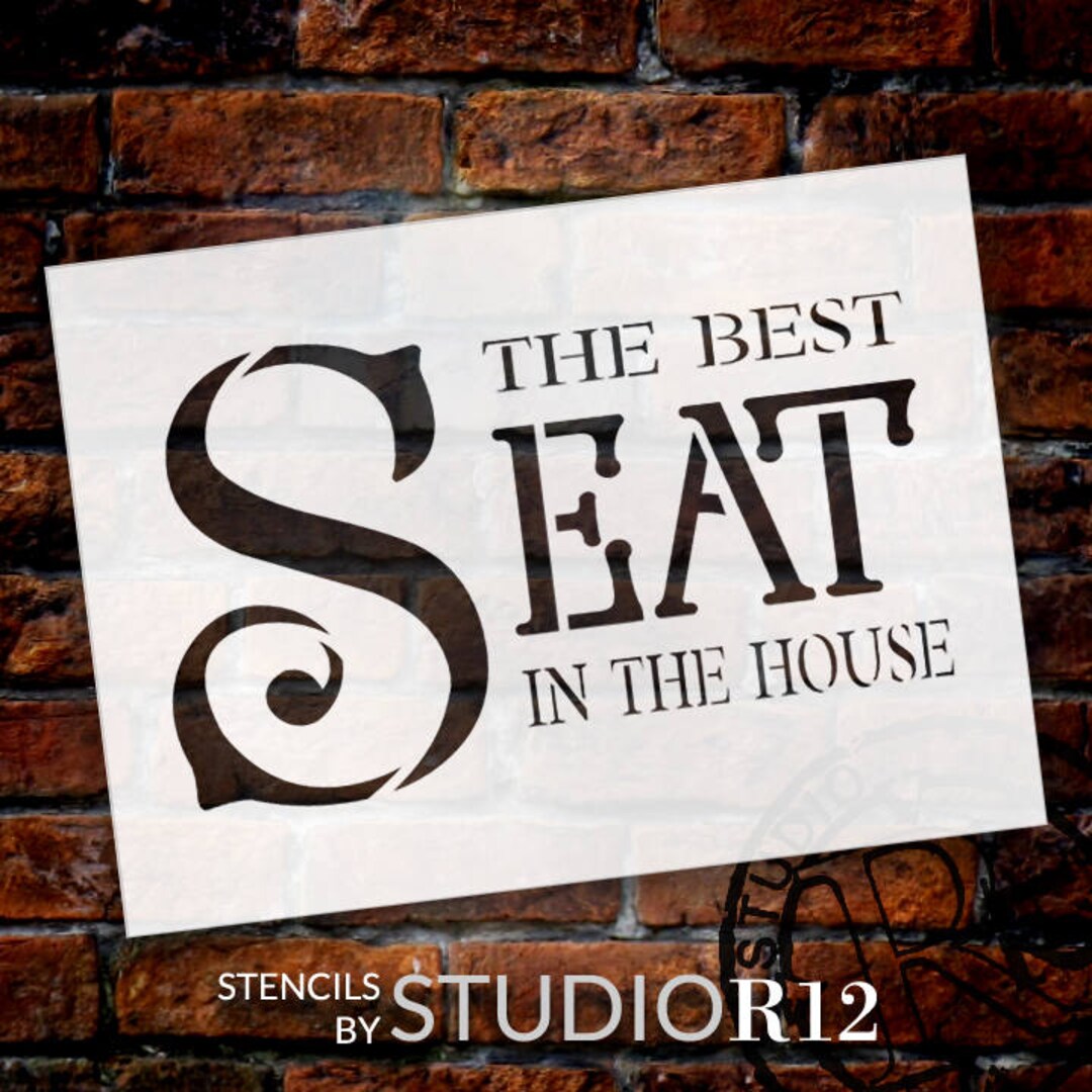 The Best Seat Formal Word Stencil Select Size STCL2165 - Etsy