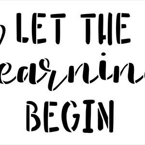 Let the Learning Begin Script Stencil by Studior12 DIY Classroom Decor ...