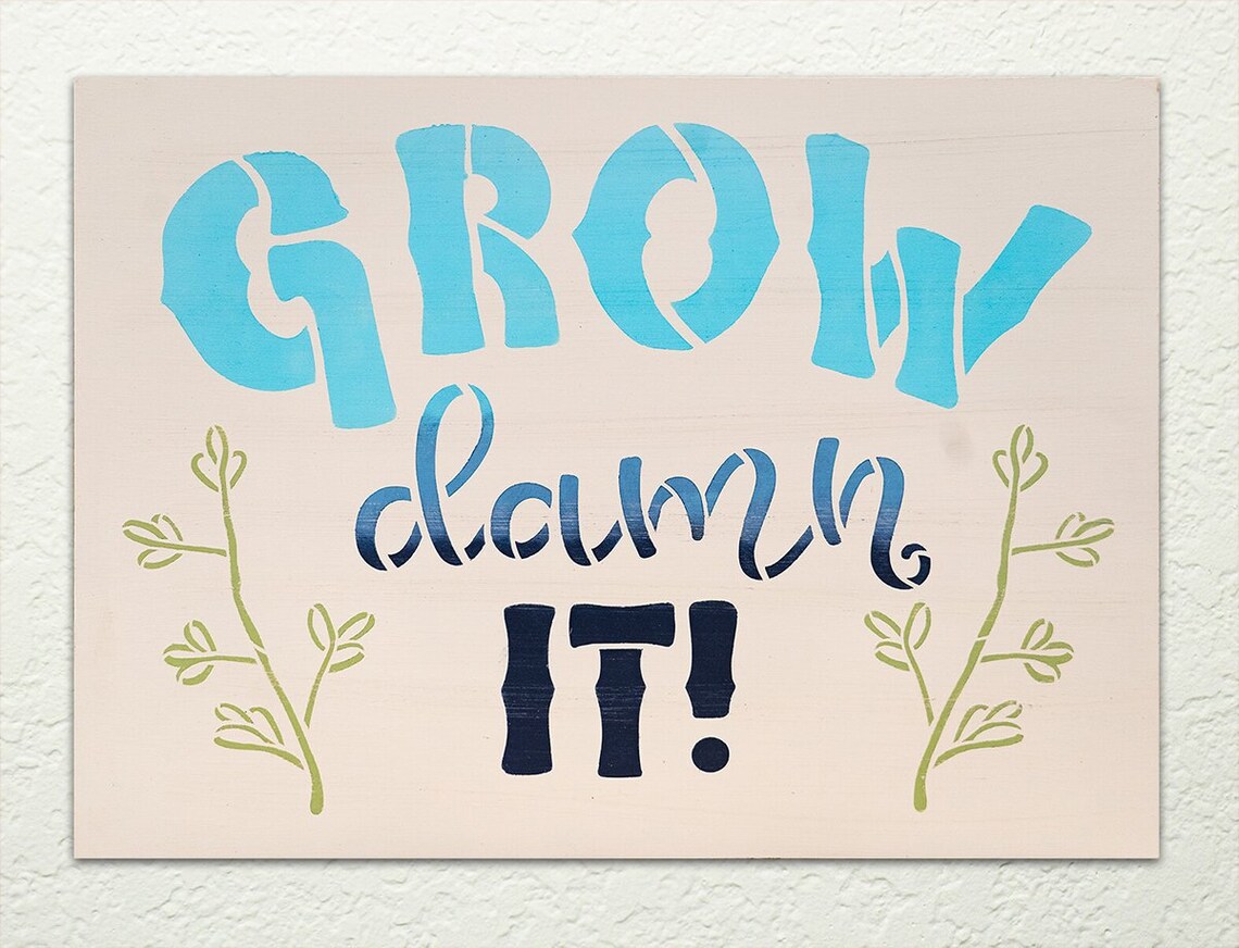 Grow Damn It Stencil by Studior12 DIY Funny Garden Plant | Etsy
