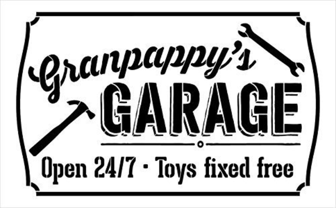 Granpappy's Gargage Open 24/7 Sign Stencil by Studior12 | Etsy