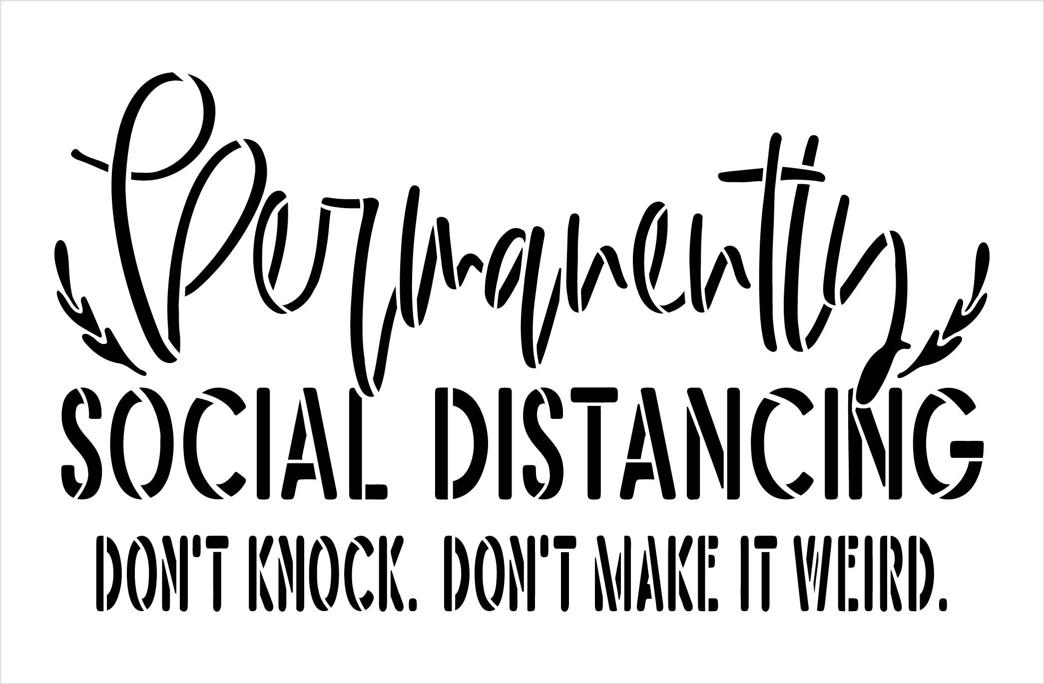 Permanently Social Distancing Stencil by Studior12 Funny - Etsy