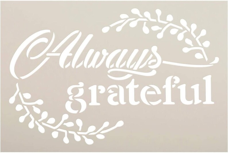 Always Grateful Stencil With Laurels by Studior12 DIY Rustic - Etsy