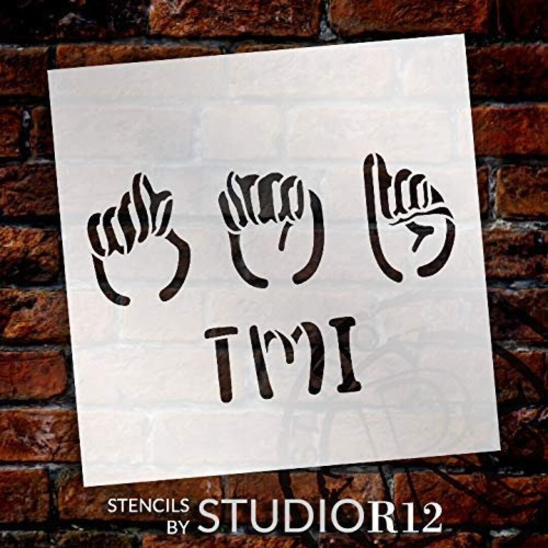 American Sign Language TMI Stencil by Studior12 Too Much Information ...