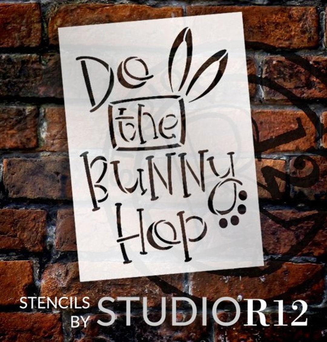Do the Bunny Hop Stencil by Studior12 DIY Farmhouse Easter - Etsy