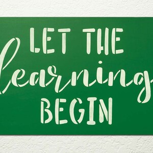 Let the Learning Begin Script Stencil by Studior12 DIY Classroom Decor ...