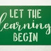 Let the Learning Begin Script Stencil by Studior12 DIY Classroom Decor ...