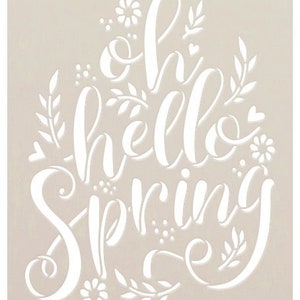 Oh Hello Spring Script Stencil With Flowers by Studior12 DIY Floral ...