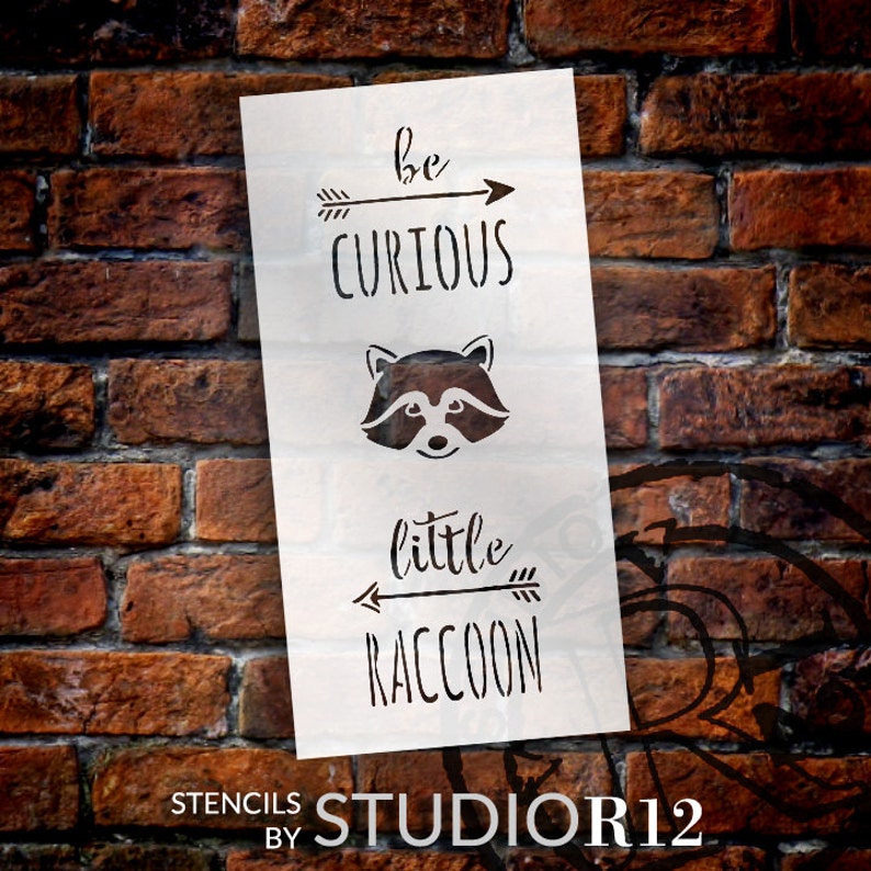 Be Curious Little Raccoon Tall Woodland Word Art Stencil - Etsy