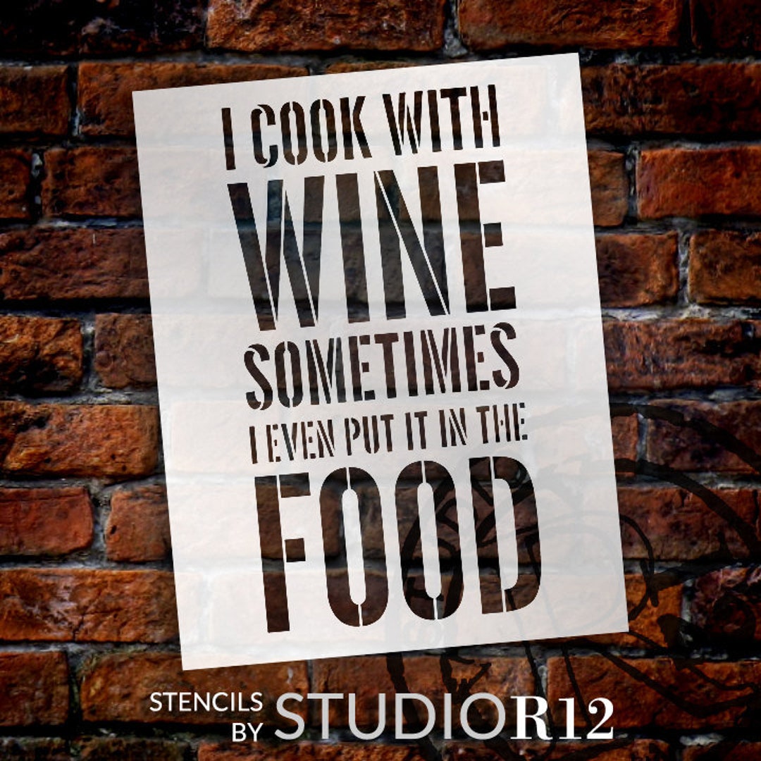I Cook With Wine Word Stencil STCL1338 Select Size by - Etsy