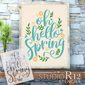 Oh Hello Spring Script Stencil With Flowers by Studior12 DIY Floral ...