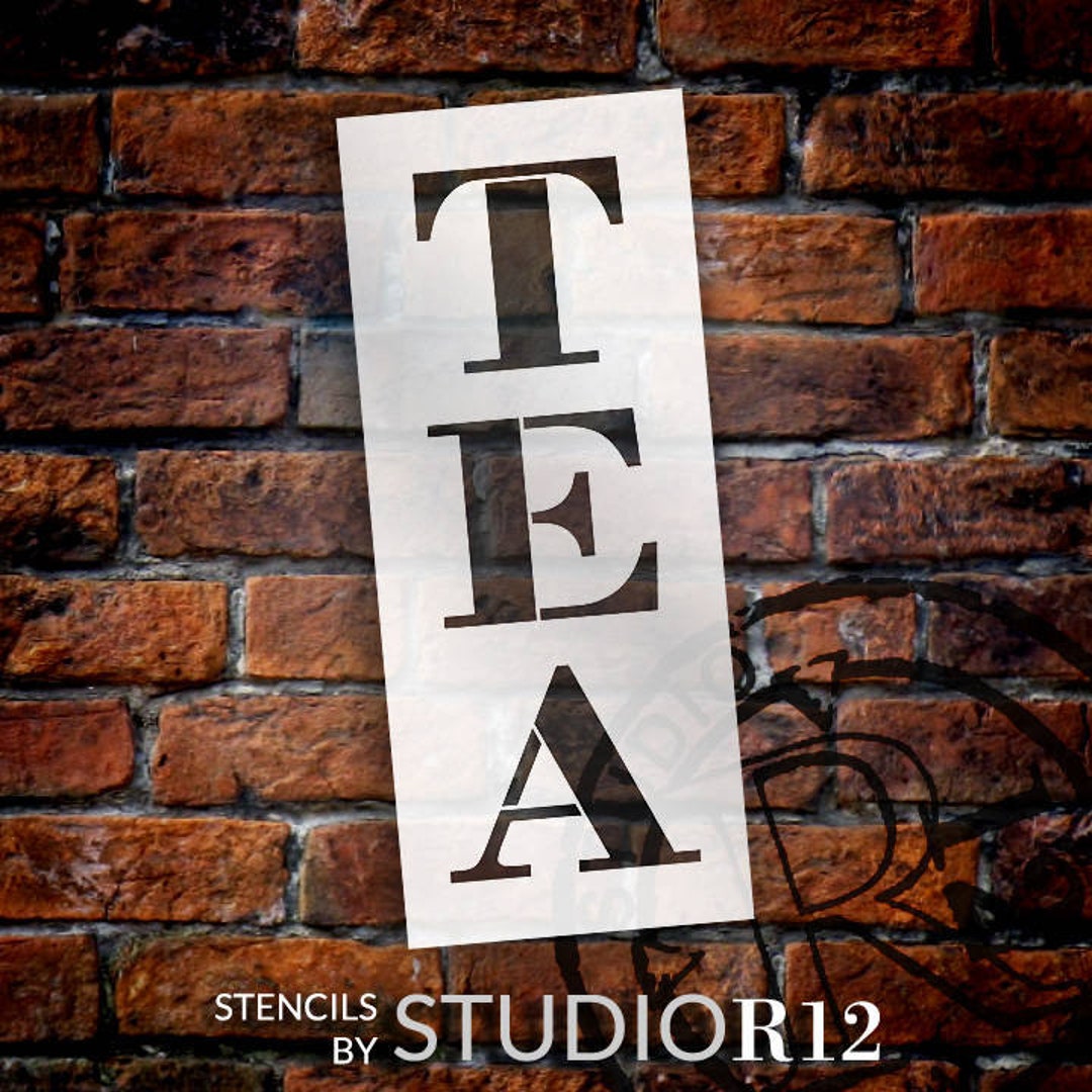 Tea Farmhouse Serif Vertical Word Stencil Select Size STCL1968 by ...