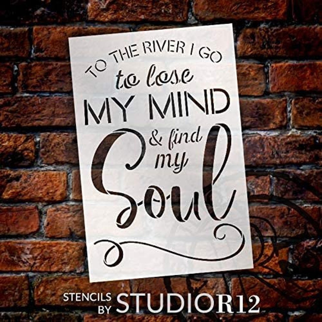 River Find My Soul Stencil by Studior12 DIY Nature Lover Home Decor ...