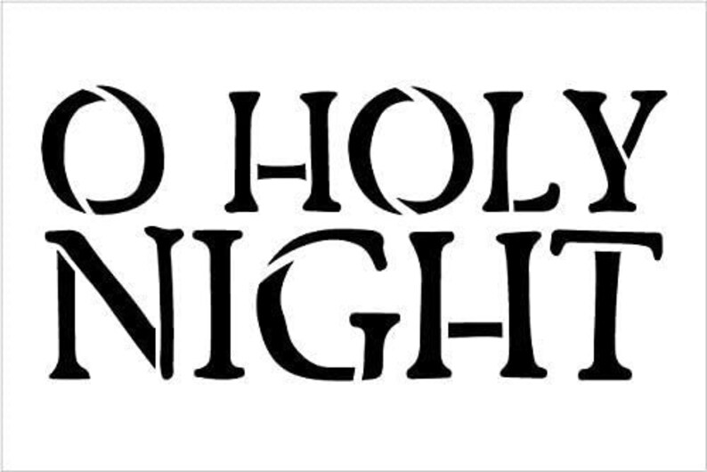 O Holy Night Stencil by Studior12 DIY Christmas Carol | Etsy