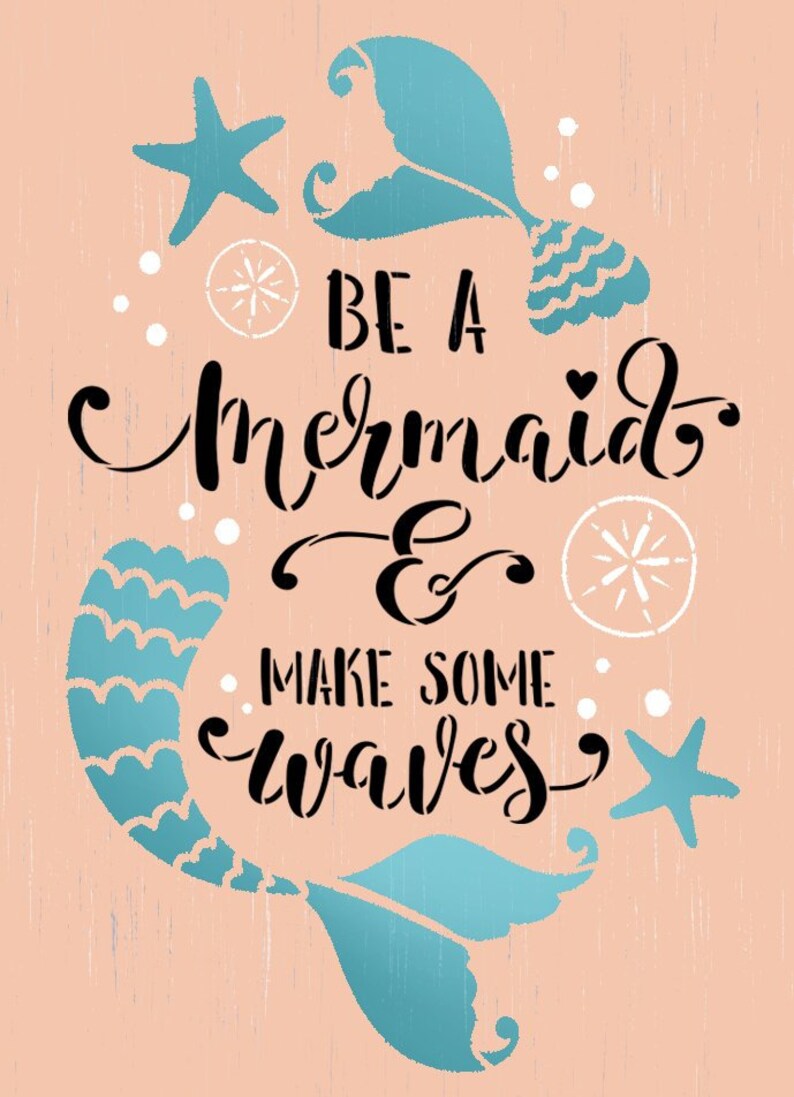 Be A Mermaid Stencil by Studior12 Make Some Waves DIY Girl - Etsy