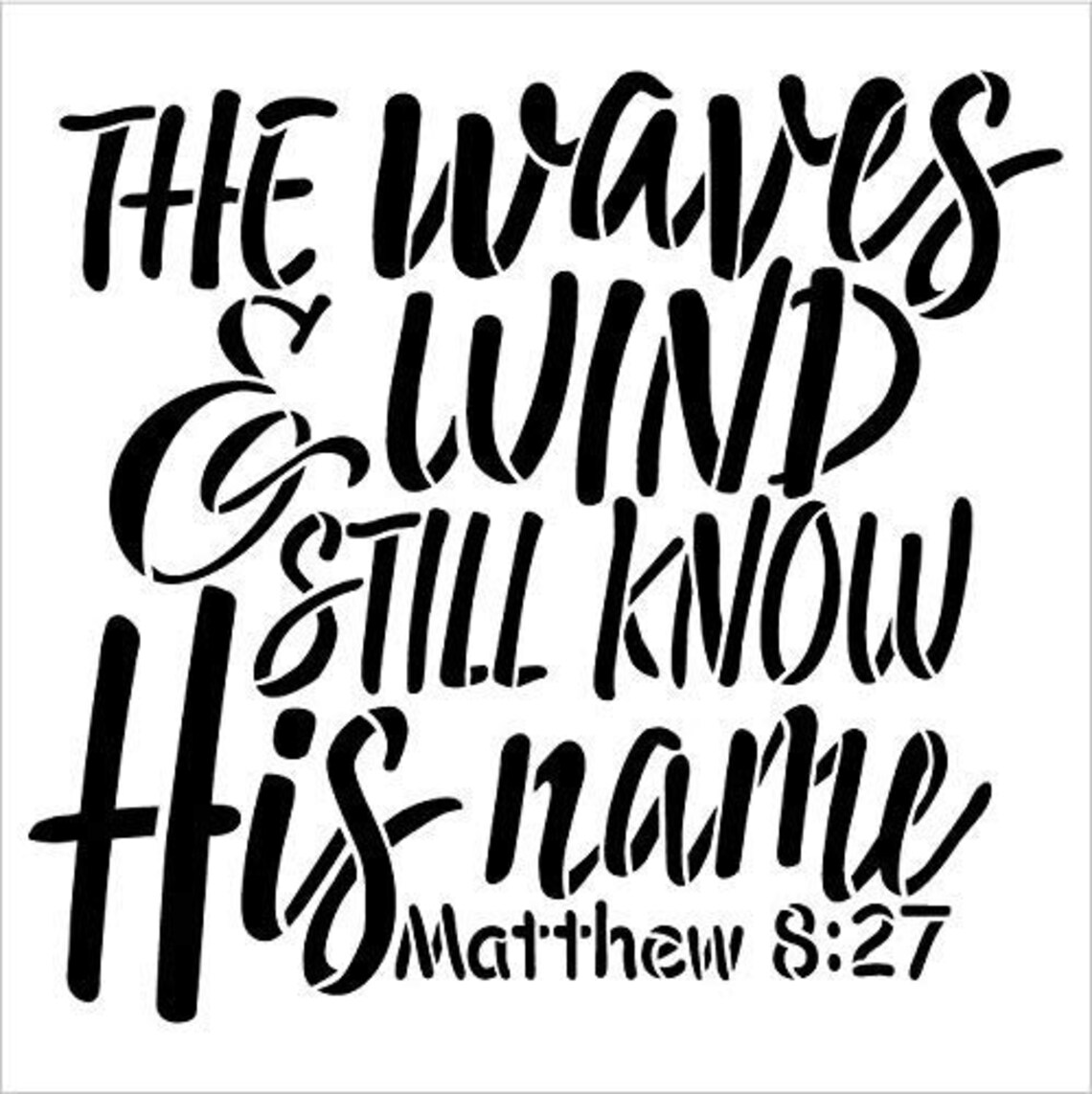 Matthew 8:27 Stencil by Studior12 the Waves & Wind Craft - Etsy