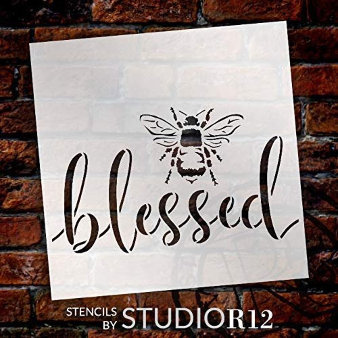 Bee Blessed Stencil by Studior12 DIY Farmhouse Bumblebee Home ...