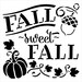 Fall Sweet Fall Stencil With Pumpkin Leaf by Studior12 DIY Farmhouse ...
