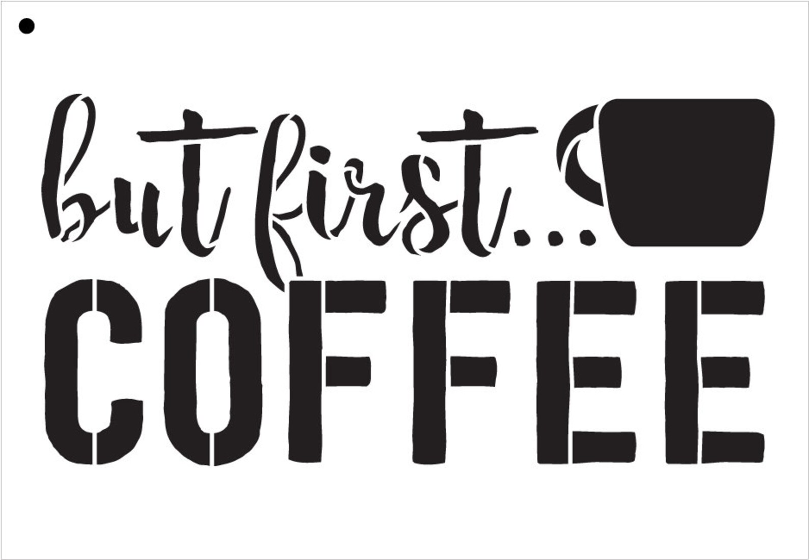 But First Coffee Script & Bold Word Art Stencil Select - Etsy