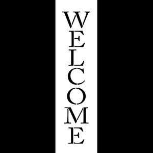 Welcome Skinny Traditional Vertical Word Stencil Select Size STCL1178 ...